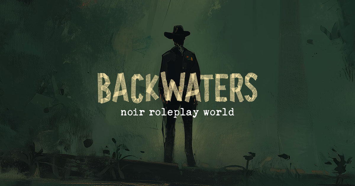 Secrets Lurk Deep in the Backwaters - Backstory - Crack Den